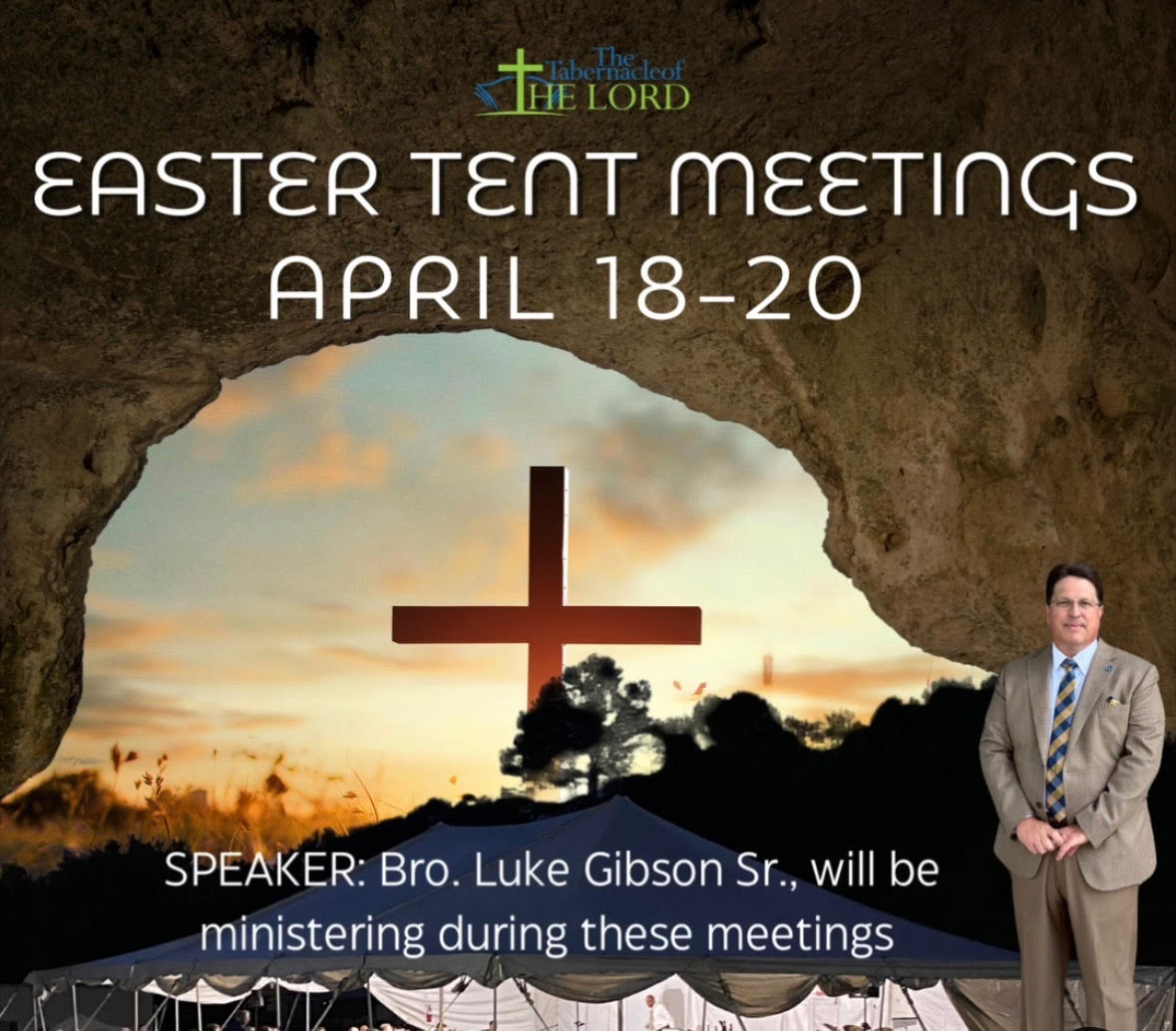 Easter Tent Meetings – Tabernacle of the Lord